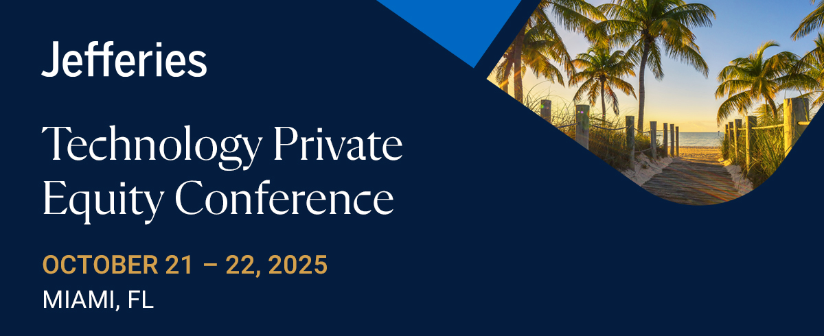 Technology Private Equity Conference | Jefferies.com